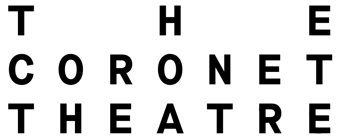 What’s On – The Coronet Theatre